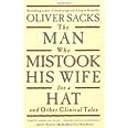 The Man Who Mistook His Wife For A Hat: And Other Clinical Tales ...