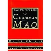 The Private Life of Chairman Mao: Zhi-Sui, Li, Zhisui, Li ...
