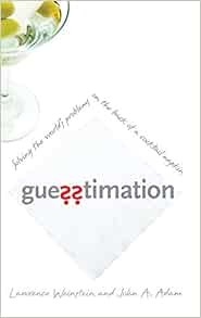 Amazon.com: Guesstimation: Solving the World's Problems on the Back of ...