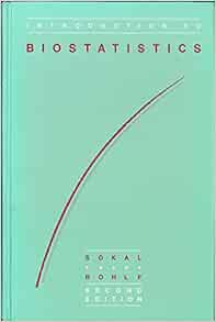Amazon.com: Introduction to Biostatistics: 9780716718055: Sokal, Robert ...