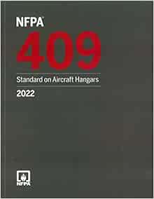 NFPA 409, Standard on Aircraft Hangars 2022 ed.: NFPA: 9781455928545 ...