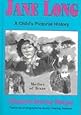 Jane Long: A Child's Pictorial History: Elizabeth Dearing Morgan, Nancy ...