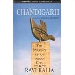 Buy Chandigarh: The Making of an Indian City (Oxford India Paperbacks ...