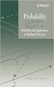 Amazon.com: Probability: Modeling and Applications to Random Processes (9780471458920): Miller ...