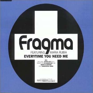 Fragma - Everytime You Need Me - Amazon.com Music
