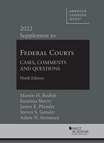 Amazon.com: Federal Courts: Cases, Comments and Questions, 9th, 2022 ...