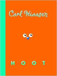 Hoot: Hiaasen, Carl: 9780786250141: Books - Amazon.ca