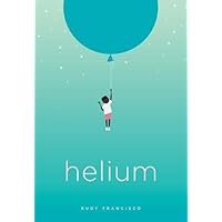 Amazon.com: Helium (Button Poetry): 9781943735198: Francisco, Rudy: Books