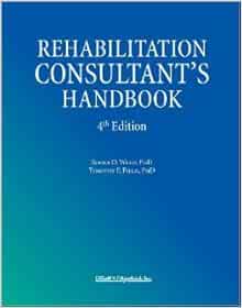 Rehabilitation Consultant's Handbook: 9780985553807: Books - Amazon