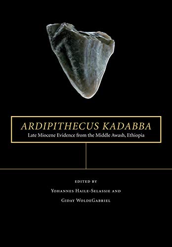 Ardipithecus kadabba: Late Miocene Evidence from the Middle Awash ...