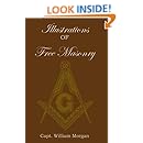 Illustrations of Freemasonry: Capt William Morgan: 9781450572422 ...