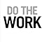 Do the Work: Overcome Resistance and Get Out of Your Own Way ...