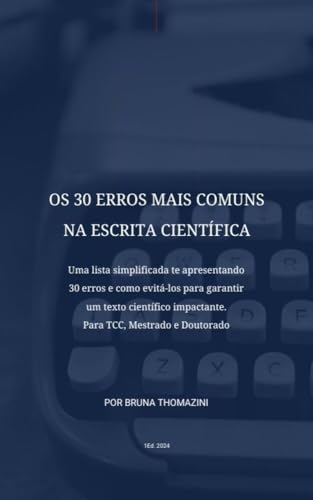 Os 30 erros mais comuns na escrita científica - eBook, Resumo, Ler Online e PDF - por Thomazini ...