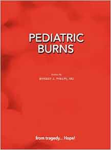 Pediatric Burns: 9781604976960: Medicine & Health Science Books ...