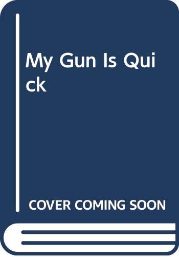 My Gun Is Quick: Spillane, Mickey: 9780451097910: Amazon.com: Books