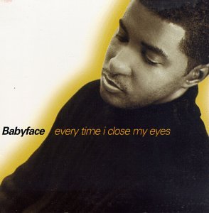 Every Time I Close My Eyes - Babyface: Amazon.de: Musik