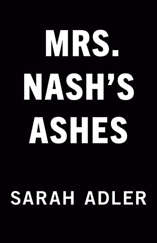 Mrs. Nash's Ashes : Adler, Sarah: Amazon.ca: Books