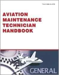 FAA-H-8083-30-ATB A&P General Handbook: Faa, Aircraft Technical Book ...