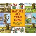 Nature All Year Long: Leslie, Clare Walker: 9780688091835: Amazon.com ...