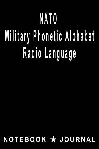 NATO Military Phonetic Alphabet Radio Language Notebook Journal: Morse ...