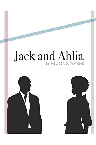 Jack and Ahlia: Watkins, Melissa: 9781976784224: Amazon.com: Books