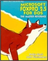 Buy Microsoft FoxPro 2.5 for Windows: The Master Reference Book Online at Low Prices in India ...