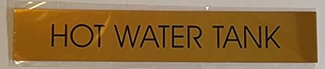 HOT WATER TANK SIGN (BLACK 2X11.75): Amazon.com: Industrial & Scientific