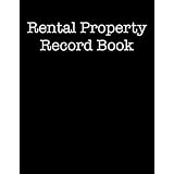 Rental Property Record Book: The Essential Rental Property Record Book ...