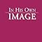 In His Own Image: Jeremy Gorman: 9781591091189: Amazon.com: Books