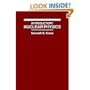 Introductory Nuclear Physics: Kenneth S. Krane: 8580000516227: Amazon ...