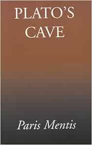 Plato's Cave: Mentis, Paris: 9781401010379: Amazon.com: Books