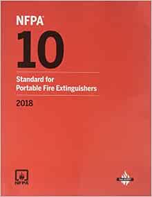 NFPA 10: Standard for Portable Fire Extinguishers, 2018 Edition ...