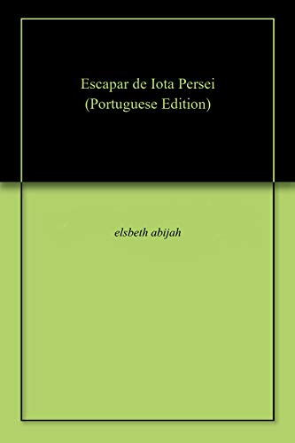 Escapar de Iota Persei - eBook, Resumo, Ler Online e PDF - por elsbeth ...