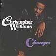 Christopher Williams - Changes - Amazon.com Music
