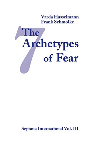The Seven Archetypes of Fear: Hasselmann, Varda, Schmolke, Frank ...