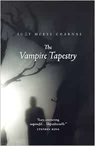 The Vampire Tapestry: Charnas, Suzy McKee: 9780765320827: Amazon.com: Books