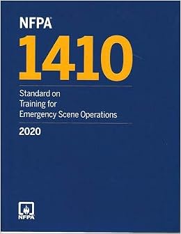 NFPA 1410, Standard on Training for Initial Emergency Scene Operations ...