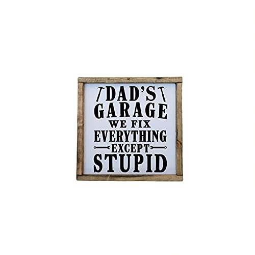 Amazon.com: Dad's Garage We Fix Everything Except Stupid Square ...