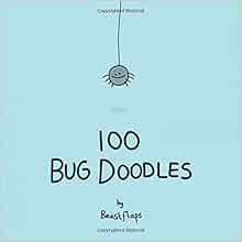 Amazon.com: 100 Bug Doodles (9798657487565): Flaps, Beast: Books