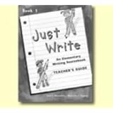 Just Write Book 1: Creativity and Craft in Writing: Wilmerding, Elsie S ...