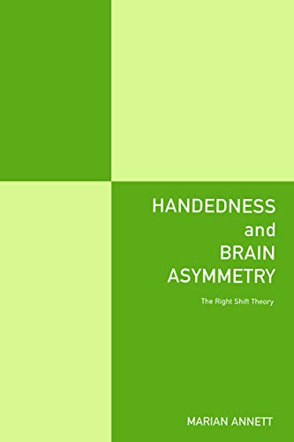 Amazon.com: Handedness and Brain Asymmetry: The Right Shift Theory ...