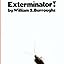 Exterminator!: William S. Burroughs: 9780140050035: Amazon.com: Books