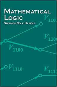 Mathematical Logic (Dover Books on Mathematics): Stephen Cole Kleene ...