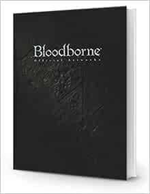Amazon.com: Bloodborne - Artbook officiel: 9791035500016: Collectif: Books