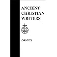 26. Origen: The Song of Songs, Commentary and Homilies (Ancient ...