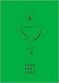 Amazon.com: Writings 1997–2003 (9780995455061): CCRU: Books