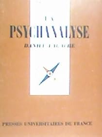 La psychanalyse - Daniel Lagache - Babelio