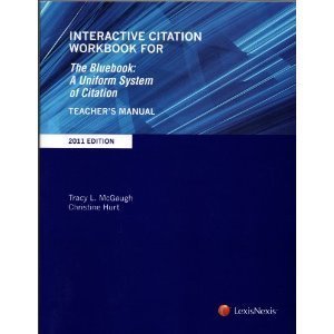 Interactive Citation Workbook for the Bluebook: A Uniform System of ...
