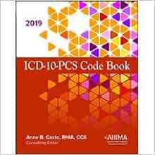 ICD-10-PCS Code Book, 2019: 9781584266686: Medicine & Health Science ...