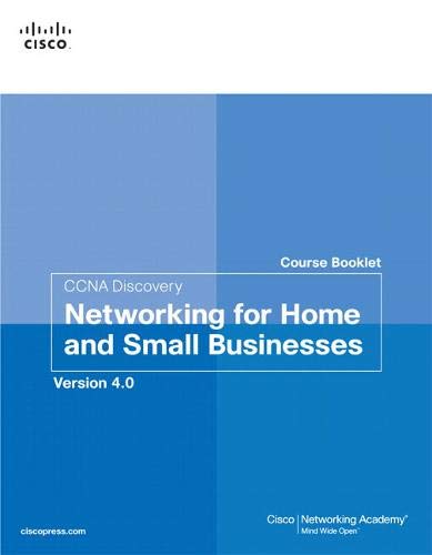 CCNA Discovery Course Booklet: Networking for Home and Small Businesses, Version 4.0: Cisco ...